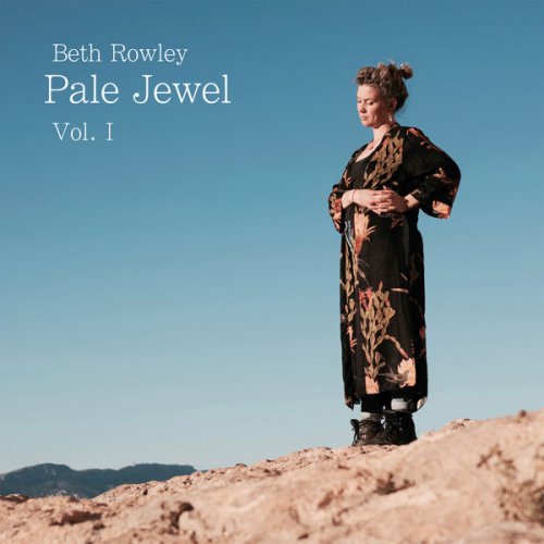 Beth Rowley - Pale Jewel, Vol. 1 (2022) - Download album | jazznblues.org