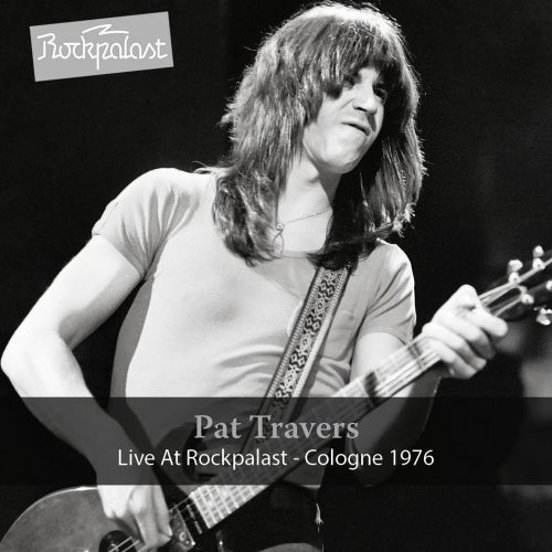 Pat Travers - Live at Rockpalast - Cologne 1976 (2017) - Download album ...