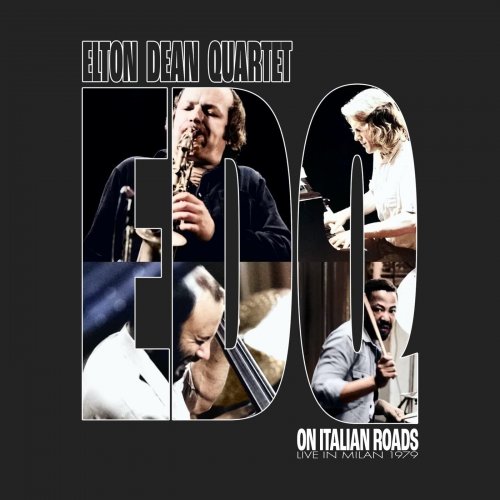Elton Dean Quartet - On Italian Roads (Live at Teatro Cristallo, Milan ...