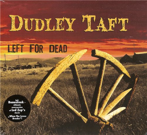 Dudley Taft - Left For Dead (2011) - Download album | jazznblues.org