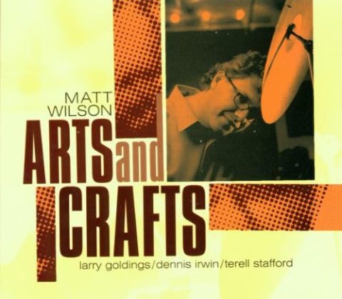 Matt Wilson - Arts and Crafts (2001) | jazznblues.org