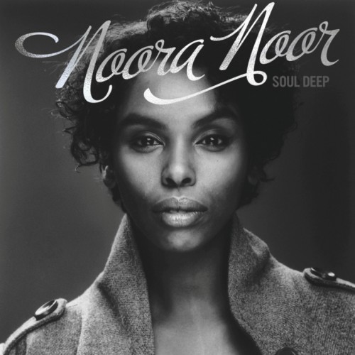 Noora Noor - Soul Deep (2009) | jazznblues.org