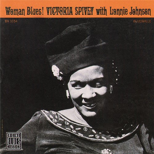 Victoria Spivey with Lonnie Johnson - Woman Blues! (1961/1994 ...