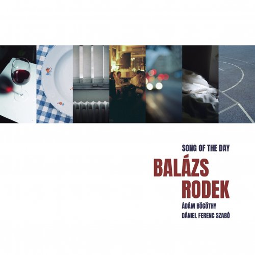Balázs Rodek - Song Of The Day (2022) | jazznblues.org
