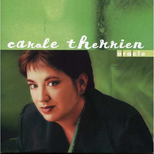 Carole Therrien - Therrien: Oracle (2003) - Download album | jazznblues.org