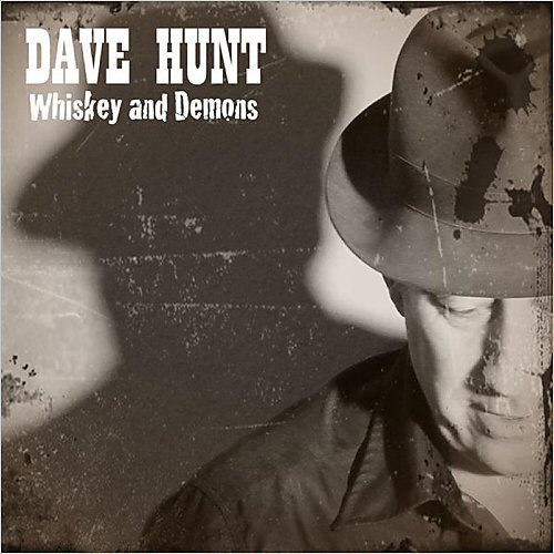 Dave Hunt - Whiskey And Demons (2015) | jazznblues.org