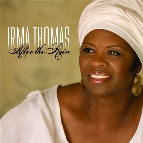 Irma Thomas - After The Rain (2006) - Download album | jazznblues.org