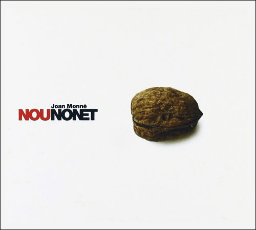 Joan Monné - Nou Nonet (2006) | jazznblues.org