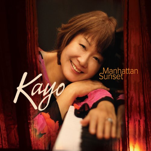 Kayo - Manhattan Sunset (2014) | jazznblues.org