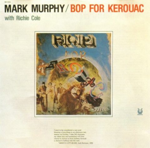 Mark Murphy - Bop For Kerouac (1981) - Download album | jazznblues.org