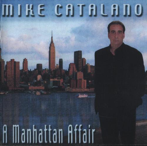 Mike Catalano - A Manhattan Affair (2007) - Download album | jazznblues.org