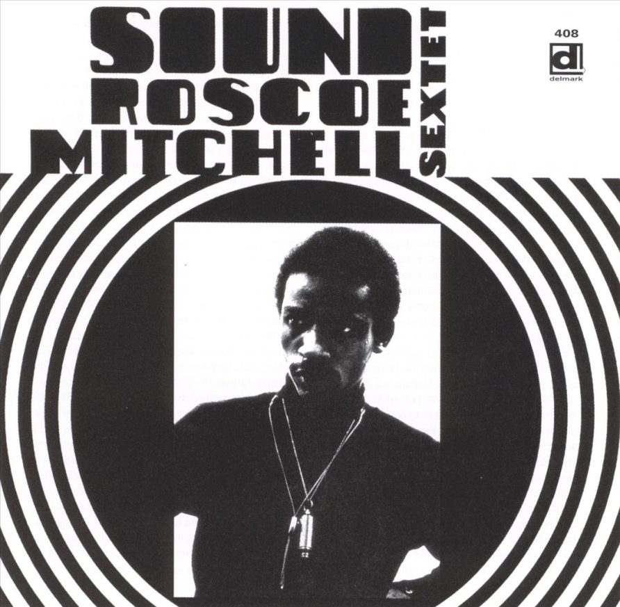 Roscoe Mitchell Sextet - Sound (1967) - Download album | jazznblues.org
