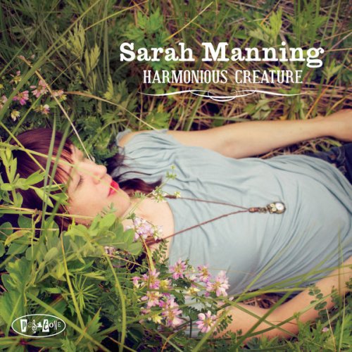 Sarah Manning - Harmonious Creature (2014) - Download album ...