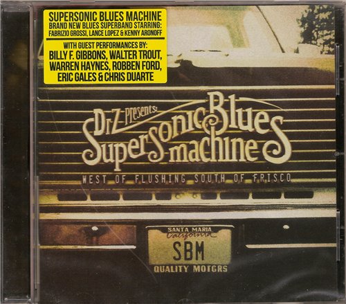 Supersonic Blues Machine - West Of Flushing, South Of Frisco (2016 ...