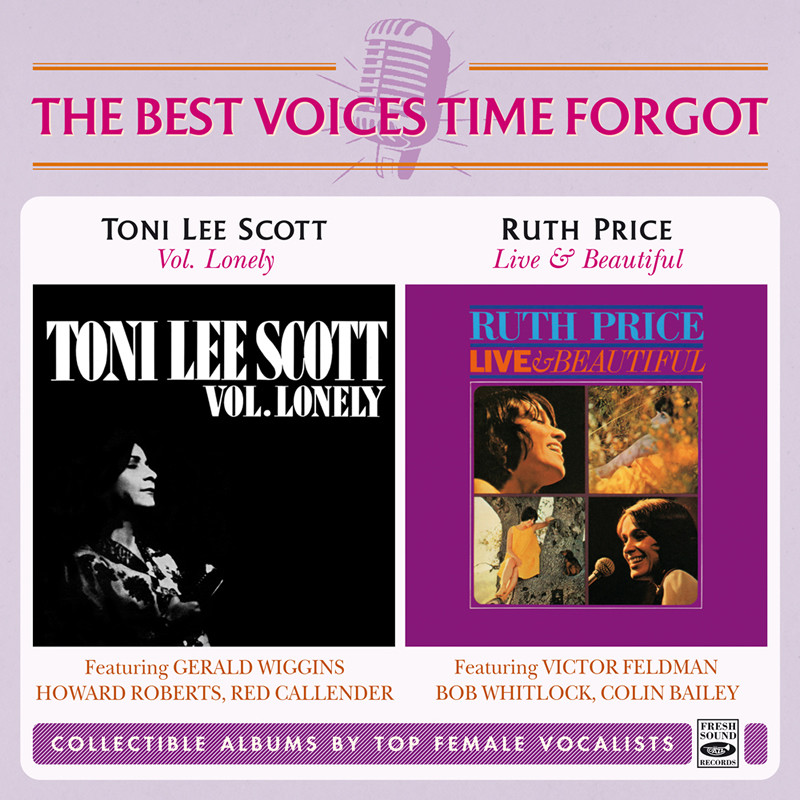Toni Lee Scott & Ruth Price - Vol. Lonely + Live & Beautiful (2022 ...
