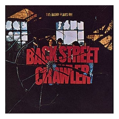 Back Street Crawler - The Band Plays On (1975) | jazznblues.org