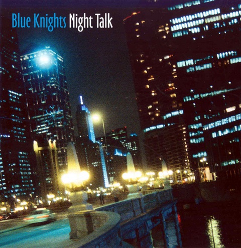 Blue Knights - Night Talk (2000) - Download album | jazznblues.org