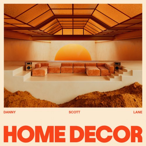 Danny Scott Lane - Home Decor (2022) - Download album | jazznblues.org