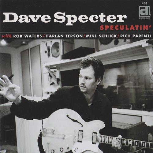 Dave Specter - Speculatin' (2000) - Download album | jazznblues.org