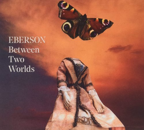 Eberson - Between Two Worlds (2021) | jazznblues.org