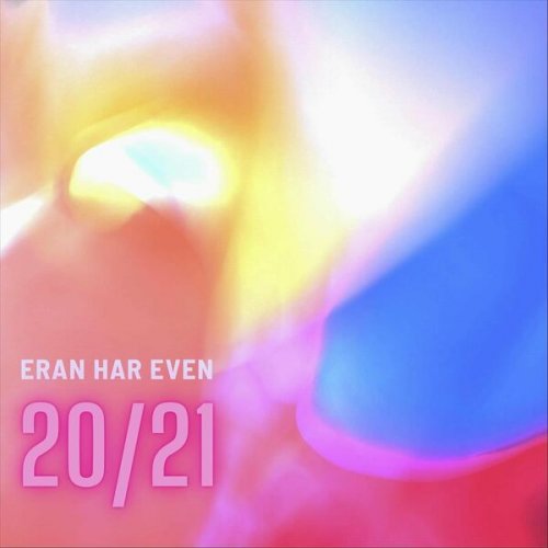 Eran Har Even - 20/21 (2022) | jazznblues.org