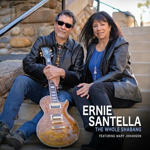 Ernie Santella feat. Mary Johanson - The Whole Shabang (2022 ...