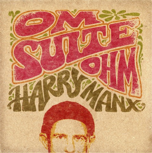 Harry Manx - Om Suite Ohm (2012) - Download album | jazznblues.org