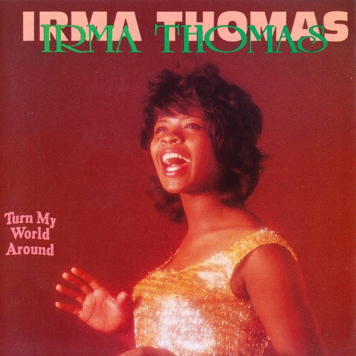 Irma Thomas - Turn My World Around (1973/1993) - Download album ...