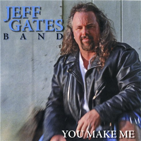 Jeff Gates Band - You Make Me (2011) | jazznblues.org