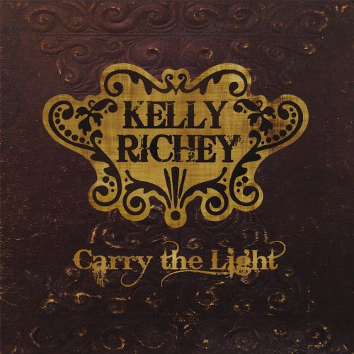 Kelly Richey - Carry The Light (2008) - Download album | jazznblues.org