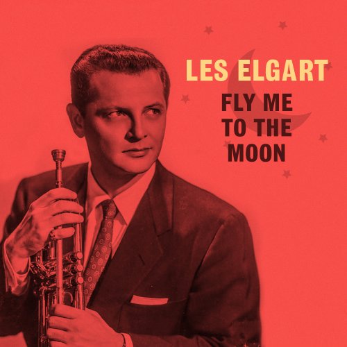 Les Elgart - Fly Me to the Moon (2022) - Download album | jazznblues.org
