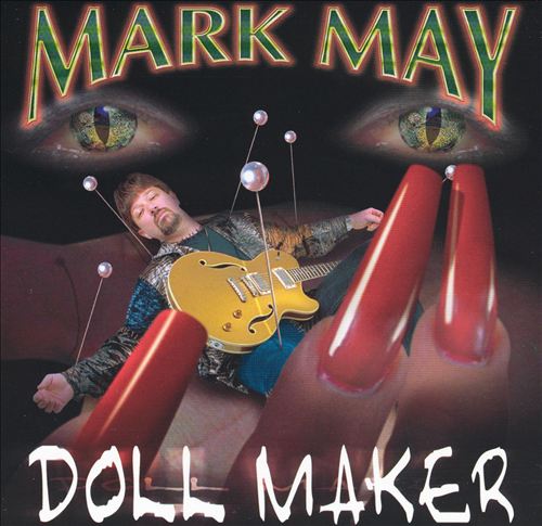 Mark May - Doll Maker (2002) - Download album | jazznblues.org