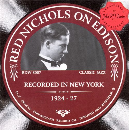 Red Nichols - Red Nichols On Edison - Recorded In New York, 1924-27 (2000) - Download album ...