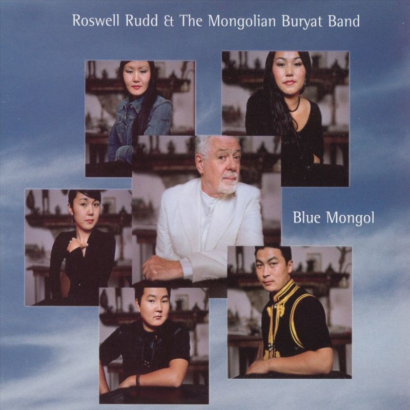 Roswell Rudd & The Mongolian Buryat Band - Blue Mongol (2005 ...