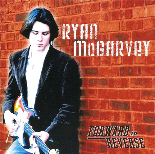 Ryan McGarvey - Forward in Reverse (2007) - Download album | jazznblues.org