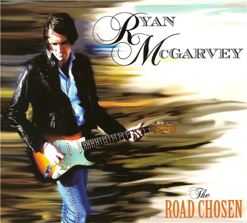 Ryan McGarvey - The Road Chosen (2014) - Download album | jazznblues.org
