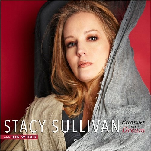 Stacy Sullivan - Stranger In A Dream (2016) | jazznblues.org