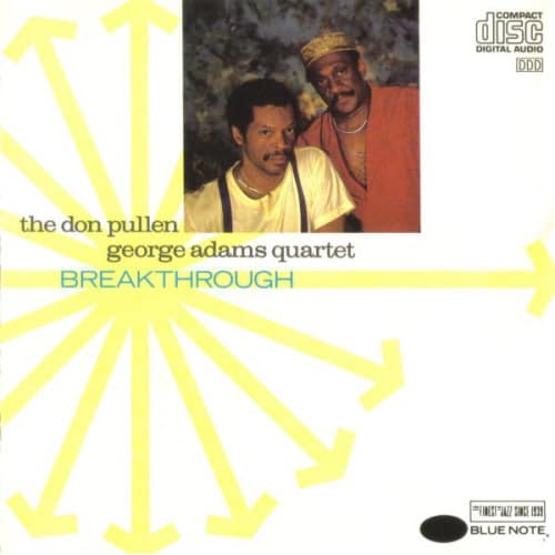 The Don Pullen & George Adams Quartet - Breakthrough (1986 ...