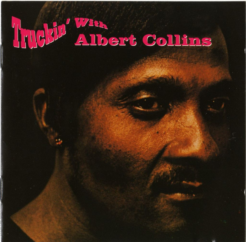 Albert Collins - Truckin' With Albert Collins (1969) - Download album ...