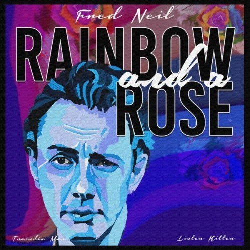 Fred Neil - Rainbow and a Rose (2023) | jazznblues.org