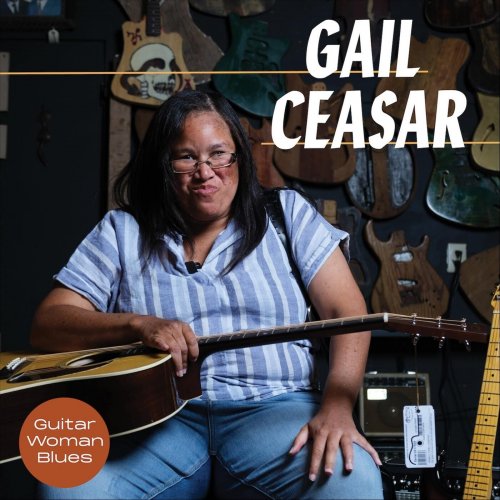 Gail Ceasar - Guitar Woman Blues (2023) - Download album | jazznblues.org