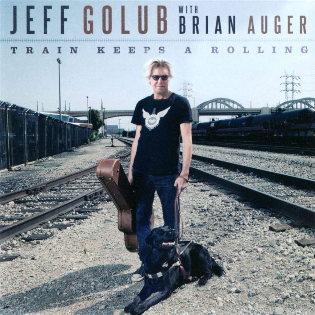Jeff Golub With Brian Auger - Train Keeps A Rolling (2013) - Download ...