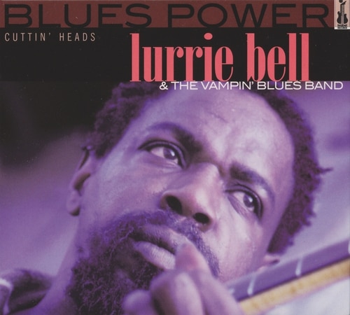 Lurrie Bell & The Vampin' Blues Band - Cuttin' Heads (2004) - Download ...