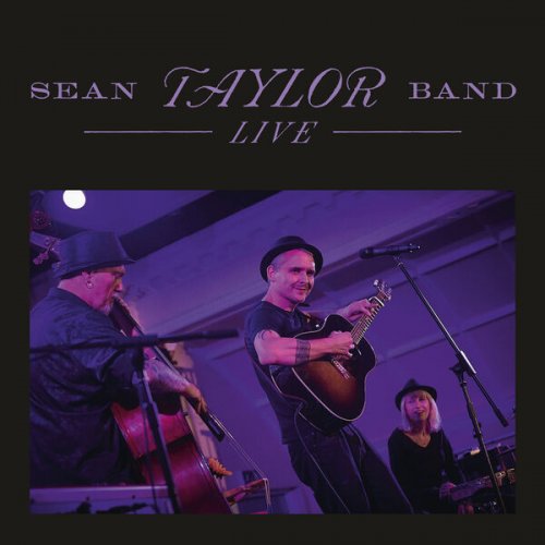 Sean Taylor Band - Live (2023) - Download album | jazznblues.org