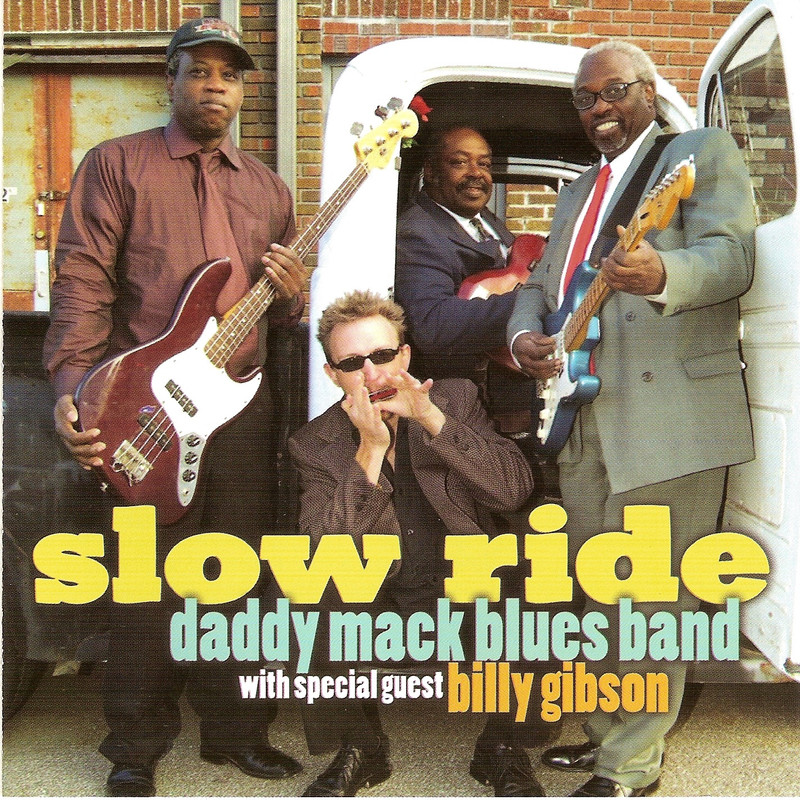 Daddy Mack Blues Band - Slow Ride (2006) - Download album | jazznblues.org