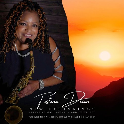 Fostina Dixon - New Beginnings (2023) | jazznblues.org