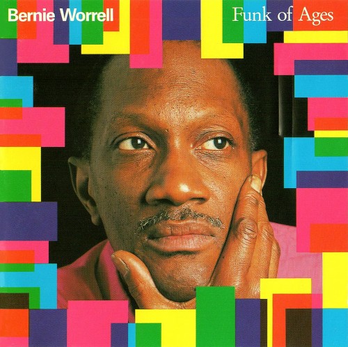 Bernie Worrell - Funk Of Ages (1990) | jazznblues.org