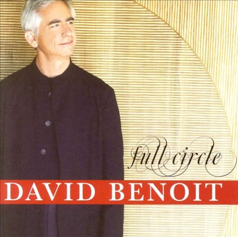 David Benoit - Full Circle (2006) | jazznblues.org