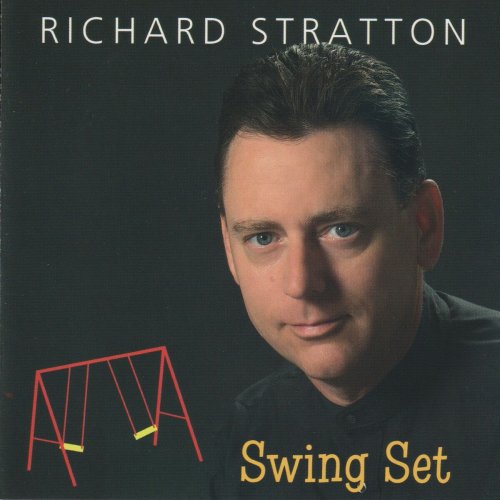 Richard Stratton - Swing Set (2023) - Download album | jazznblues.org