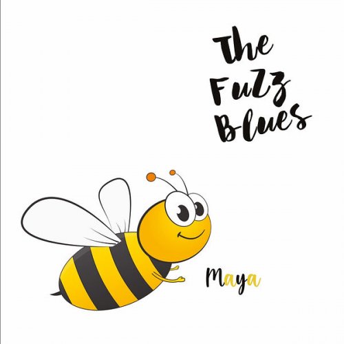 The FuZz Blues - Maya (2023) - Download album | jazznblues.org